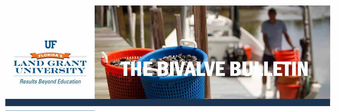 The Bivalve Bulletin - Florida Shellfish Aquaculture Online Resource Guide