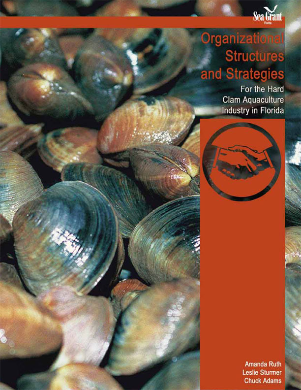 Organizational Structures and Strategies for the Florida Hard Clam ...